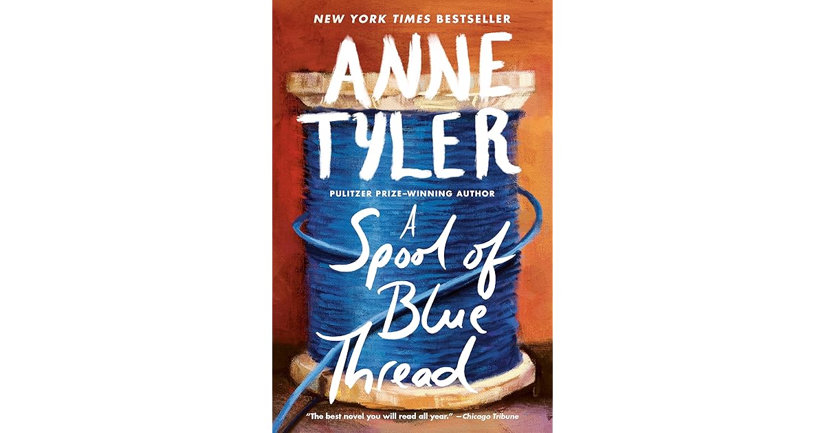 Book giveaway for A Spool of Blue Thread by Anne Tyler Jun 06-Jun 30, 2025