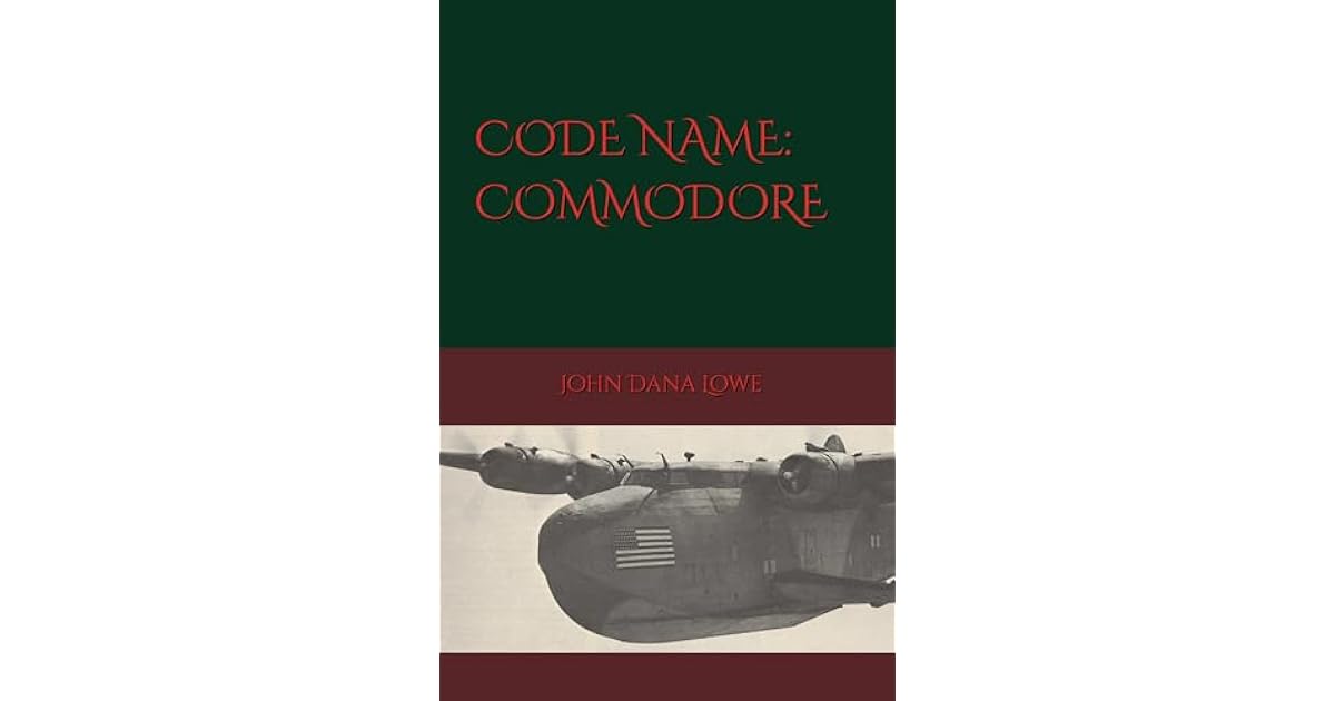 Book giveaway for Code Name Commodore by John Dana Lowe Jun 26-Jul 26, 2025