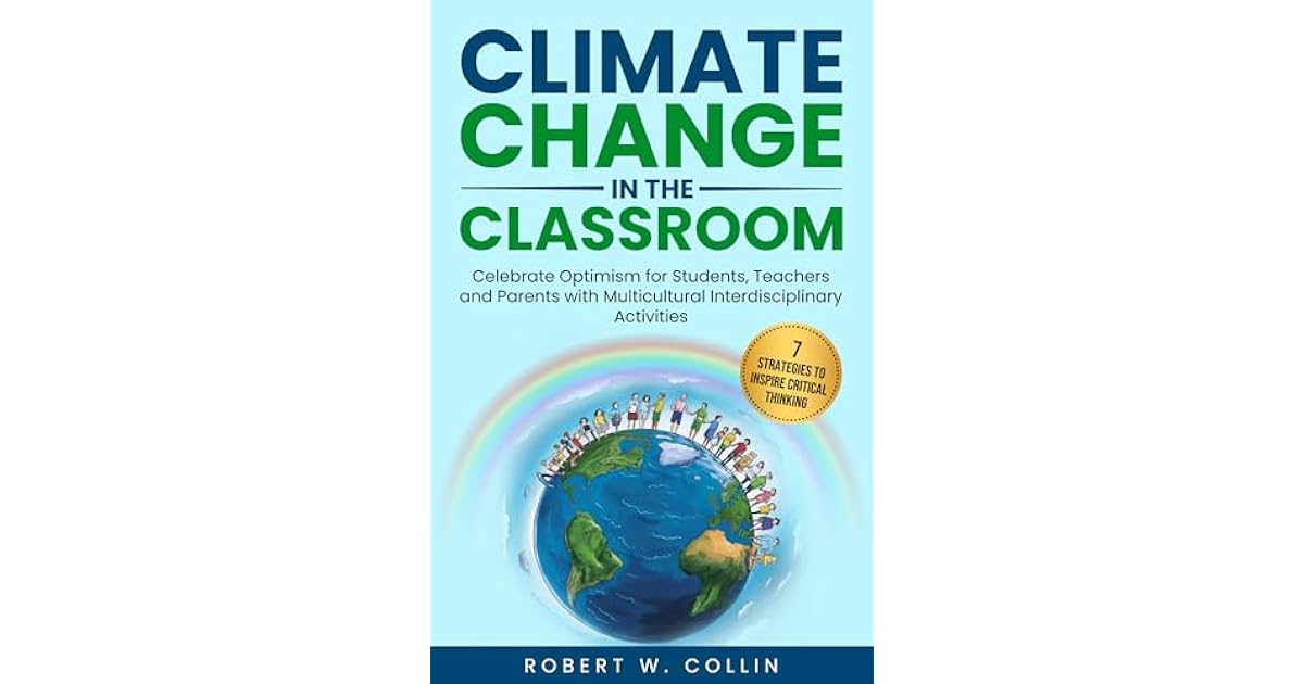 Book giveaway for Climate Change in the Classroom: Celebrate Optimism ...