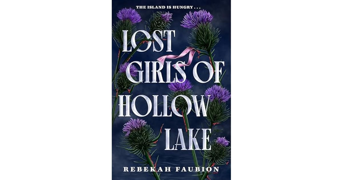 Book giveaway for Lost Girls of Hollow Lake by Rebekah Faubion Nov 16 ...
