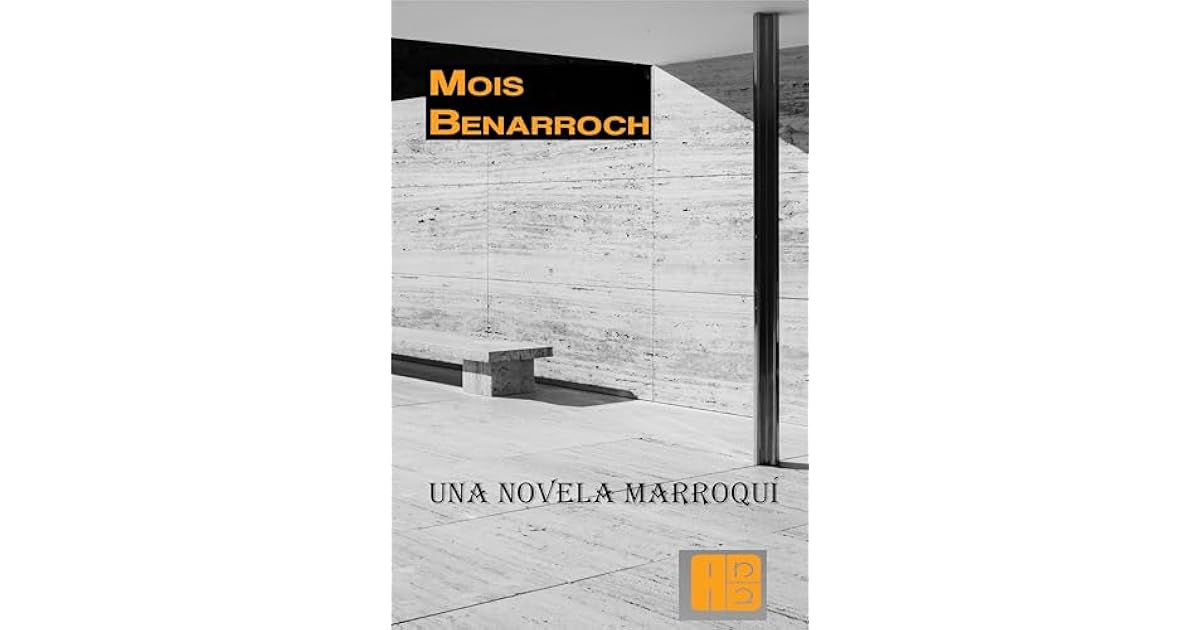 Book giveaway for Una novela marroquí (Los libros de Mois Benarroch ...