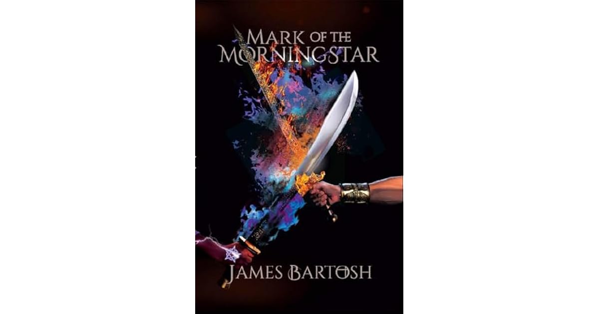 Book giveaway for Mark of the Morningstar (The Rogue and the Shield, #1) by James Bartosh Aug 09 ...