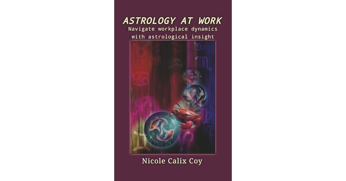 Book giveaway for Astrology At Work: Navigate workplace dynamics with ...