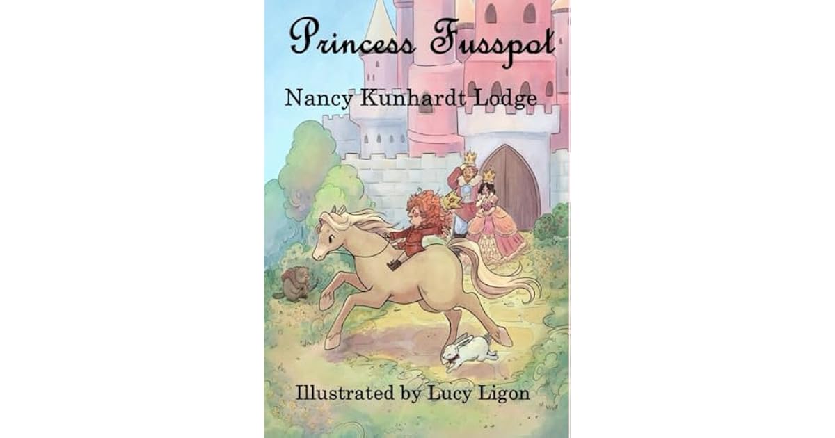 Book giveaway for Princess Fusspot by Nancy Kunhardt Lodge Jun 25-Jul ...