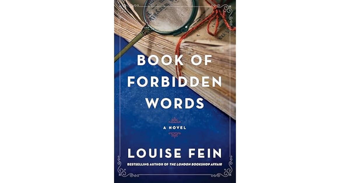 Book giveaway for Book of Forbidden Words: A Novel by Louise Fein Sep ...
