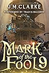 Mark of the Fool Series by J.M. Clarke