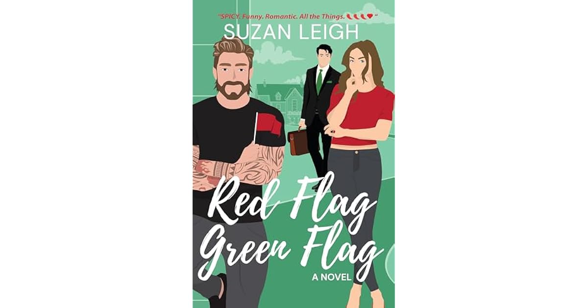 Book giveaway for Red Flag Green Flag (a spicy romcom) by Suzan Leigh ...
