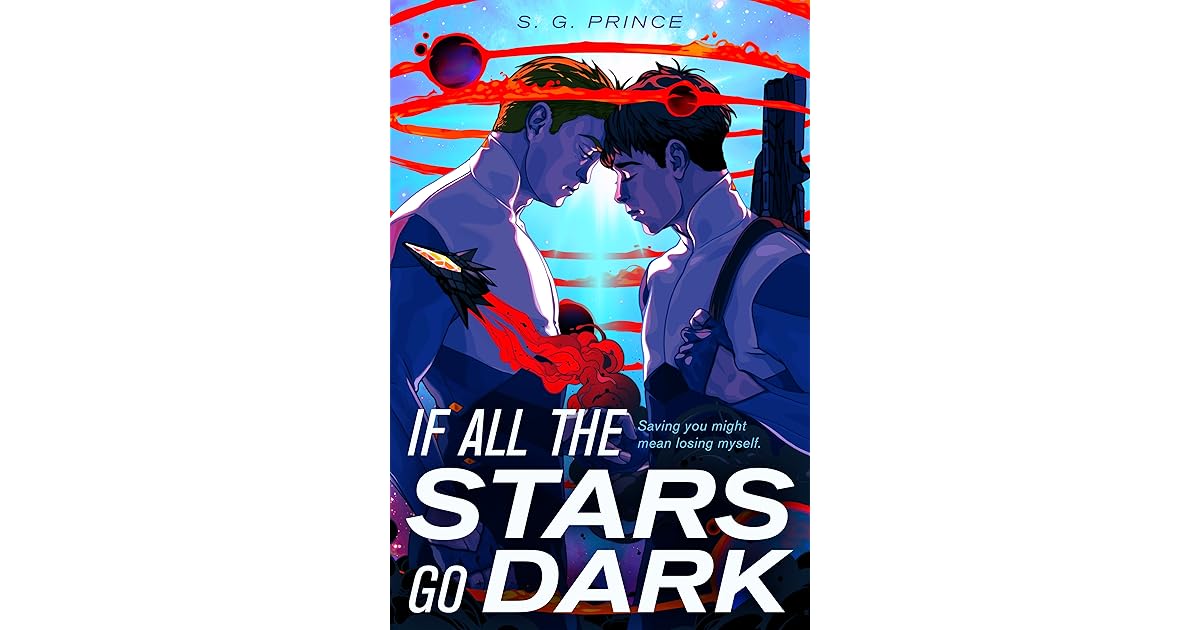 Book giveaway for If All the Stars Go Dark by S.G. Prince Oct 20-Nov 17 ...