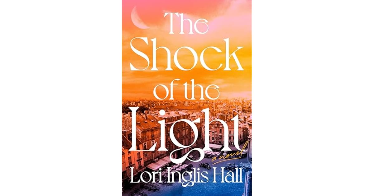 Book giveaway for The Shock of the Light: A Novel by Lori Inglis Hall ...