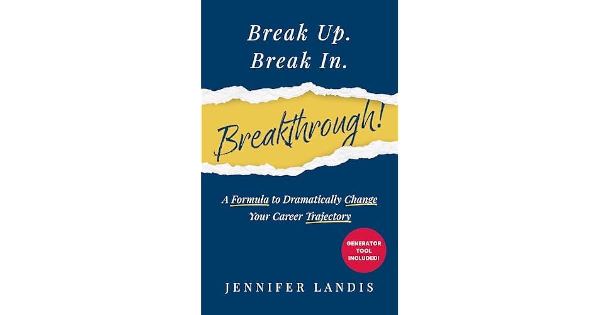 Book giveaway for Break Up. Break In. Breakthrough!: A Formula to ...