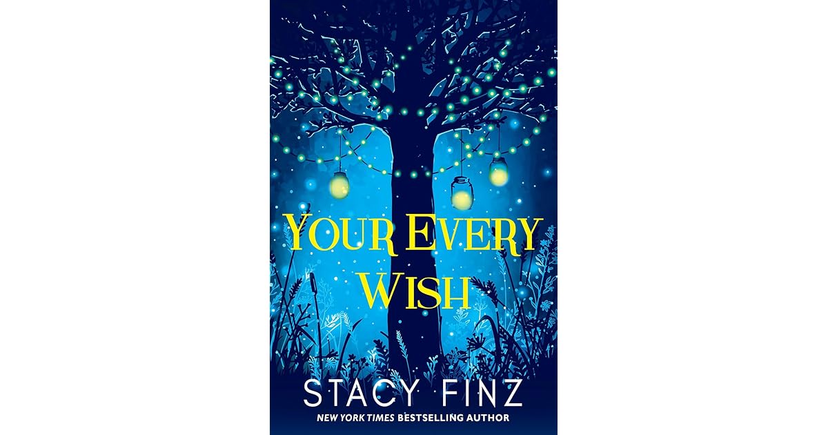 Book giveaway for Your Every Wish by Stacy Finz Jun 29-Jul 13, 2025