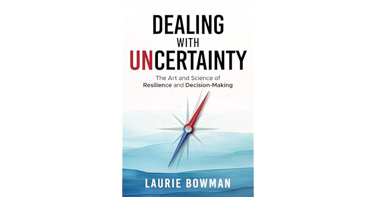 Book giveaway for Dealing With Uncertainty: The Art and Science of ...