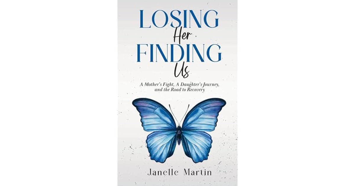 Book giveaway for Losing Her, Finding Us: A Mother’s Fight, A Daughter ...