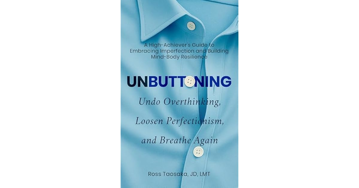 Book giveaway for Unbuttoning: Undo Overthinking, Loosen Perfectionism ...