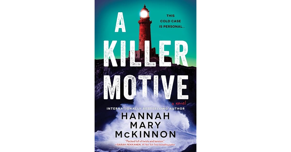 Book giveaway for A Killer Motive by Hannah Mary McKinnon Jun 26-Jul 13 ...