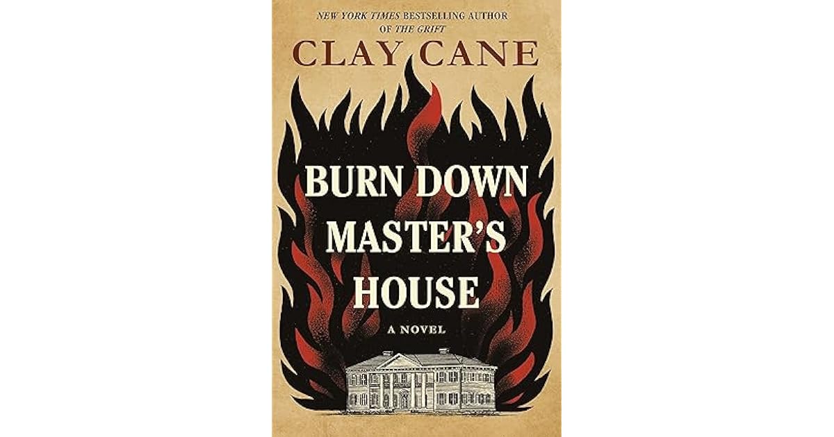 Book giveaway for Burn Down Master's House by Clay Cane Sep 26-Oct 10, 2025
