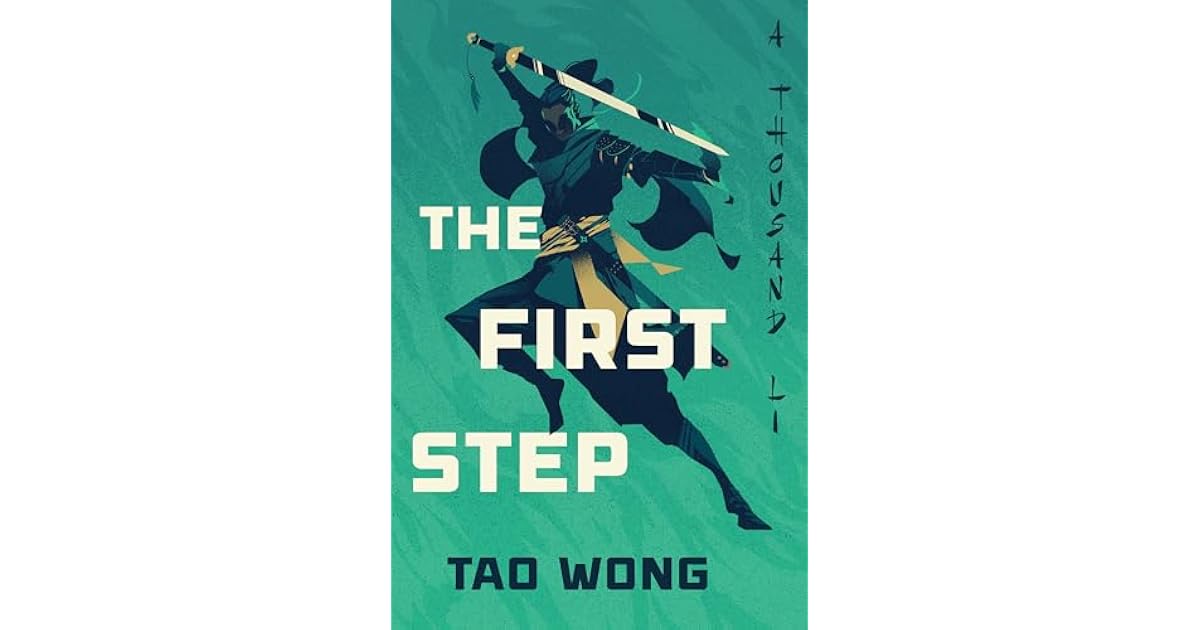 Book giveaway for The First Step (A Thousand Li) by Tao Wong Sep 01-Sep ...