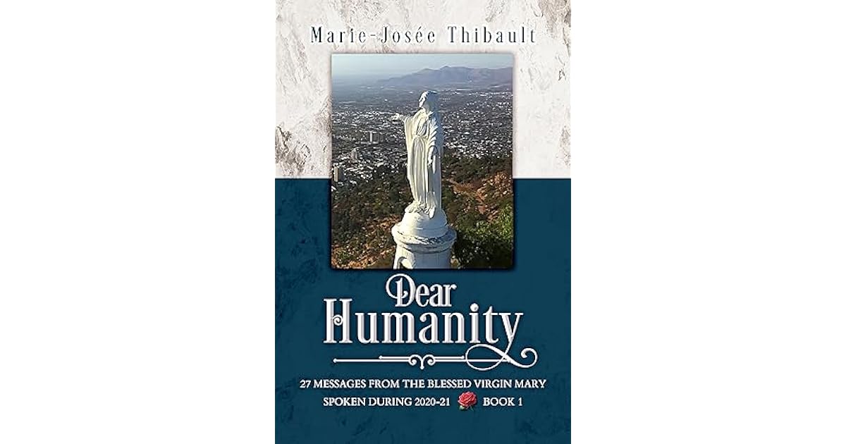 Book giveaway for Dear Humanity: 27 Messages From the Blessed Virgin ...