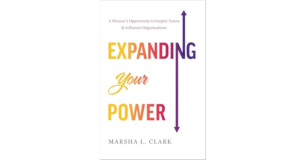 Book giveaway for Expanding Your Power: A Woman’s Opportunity to ...