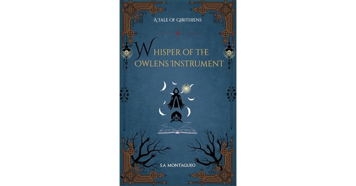 Book giveaway for Whisper of The Owlen's Instrument: A Tale of ...