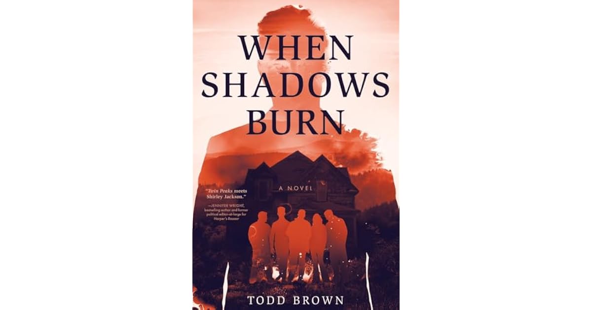 Book giveaway for When Shadows Burn by Todd Brown Sep 29-Oct 24, 2025