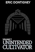 Unintended Cultivator Series by Eric Dontigney