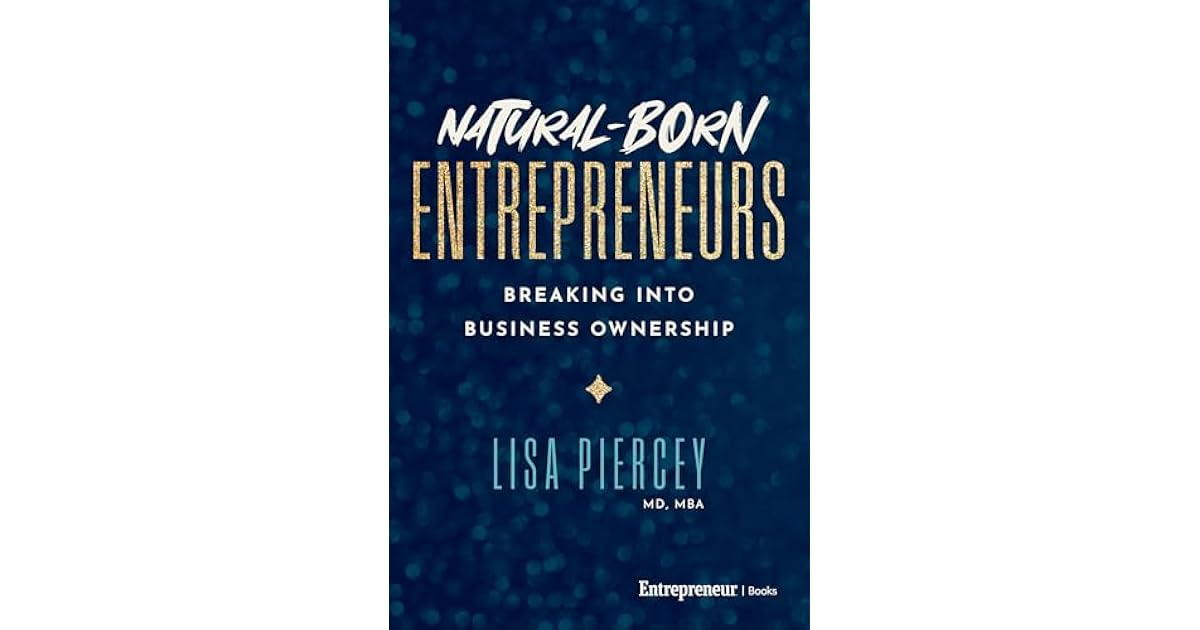 Book giveaway for Natural-Born Entrepreneurs: Breaking into Business ...