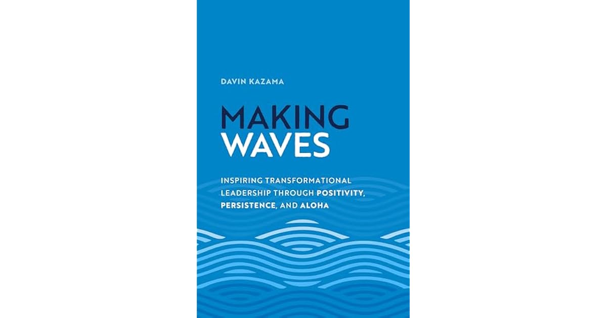 Book giveaway for Making Waves: Inspiring Transformational Leadership ...