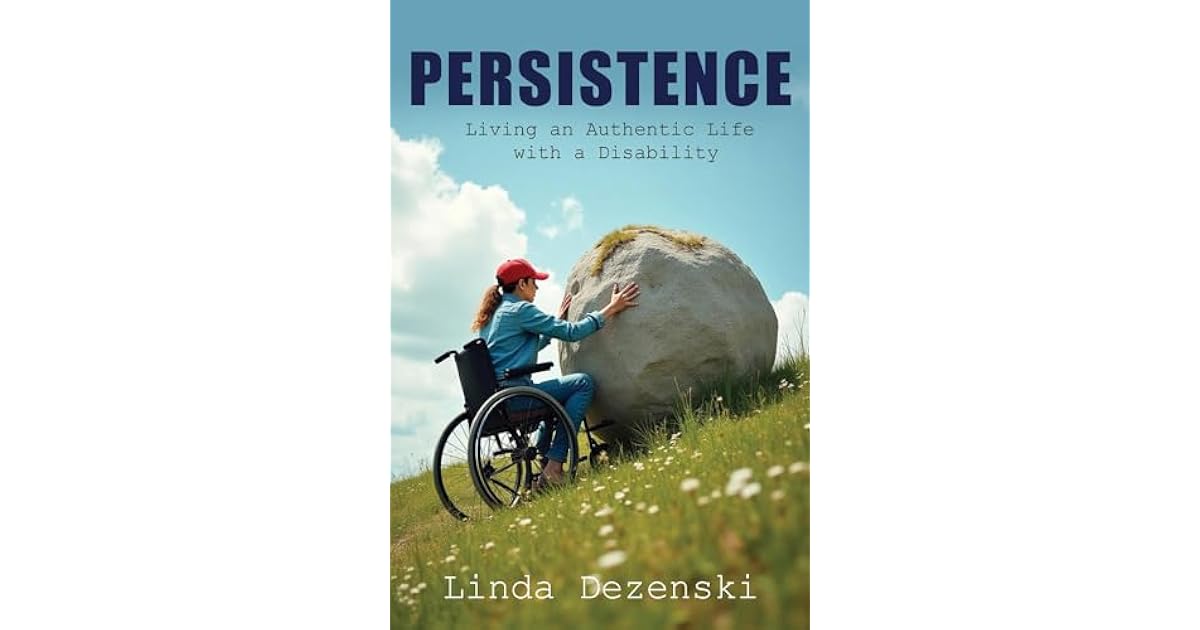 Book giveaway for Persistence: Living an Authentic Life with a ...