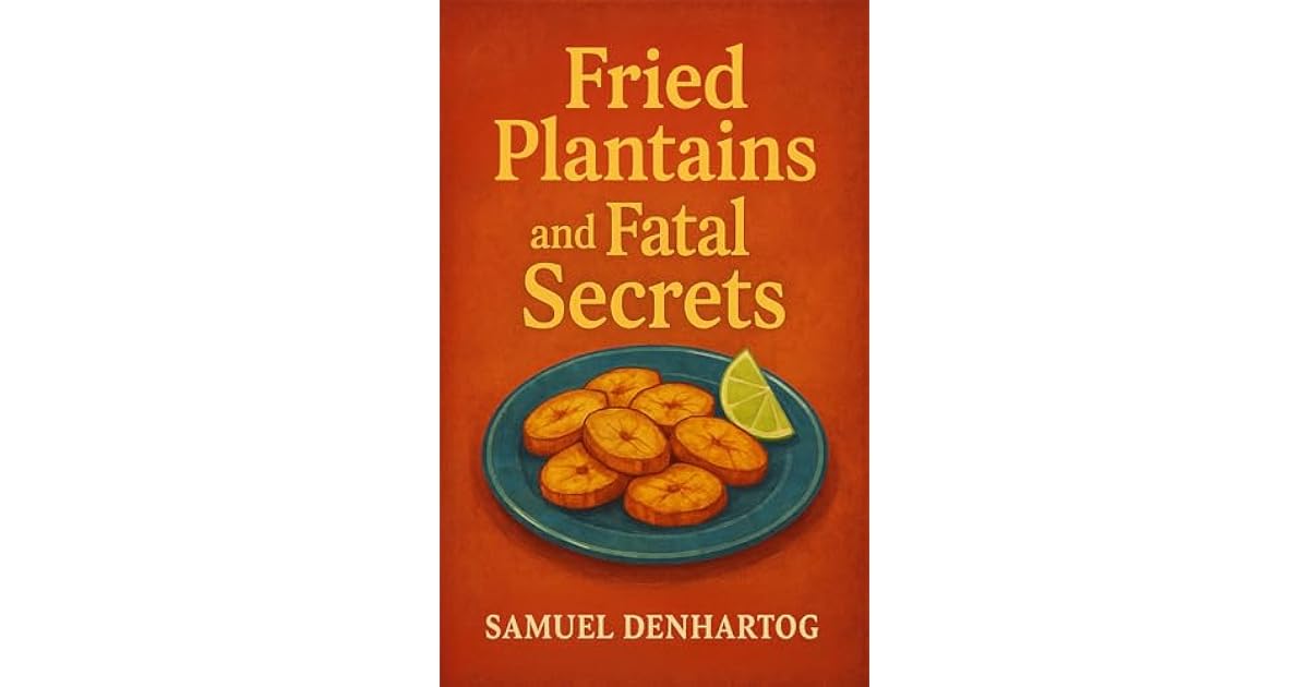 Book giveaway for Fried Plantains and Fatal Secrets (Cozy Cove ...