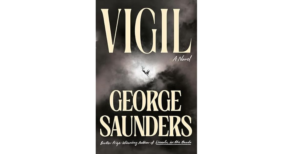 Book giveaway for Vigil by George Saunders Aug 01-Aug 13, 2025