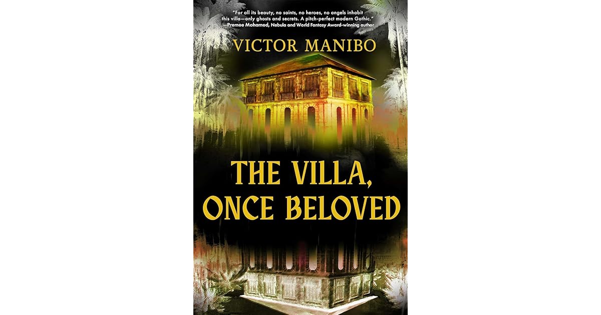 Book giveaway for The Villa, Once Beloved by Victor Manibo Oct 10-Oct ...