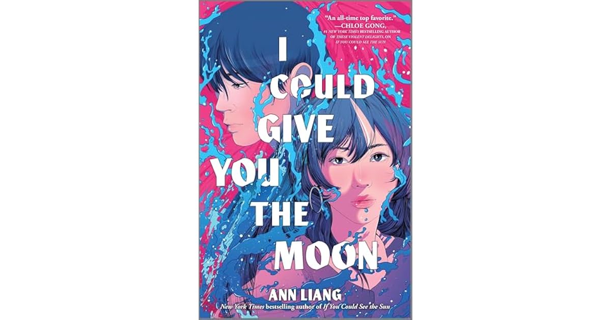 Book giveaway for I Could Give You the Moon by Ann Liang Dec 08-Jan 05 ...