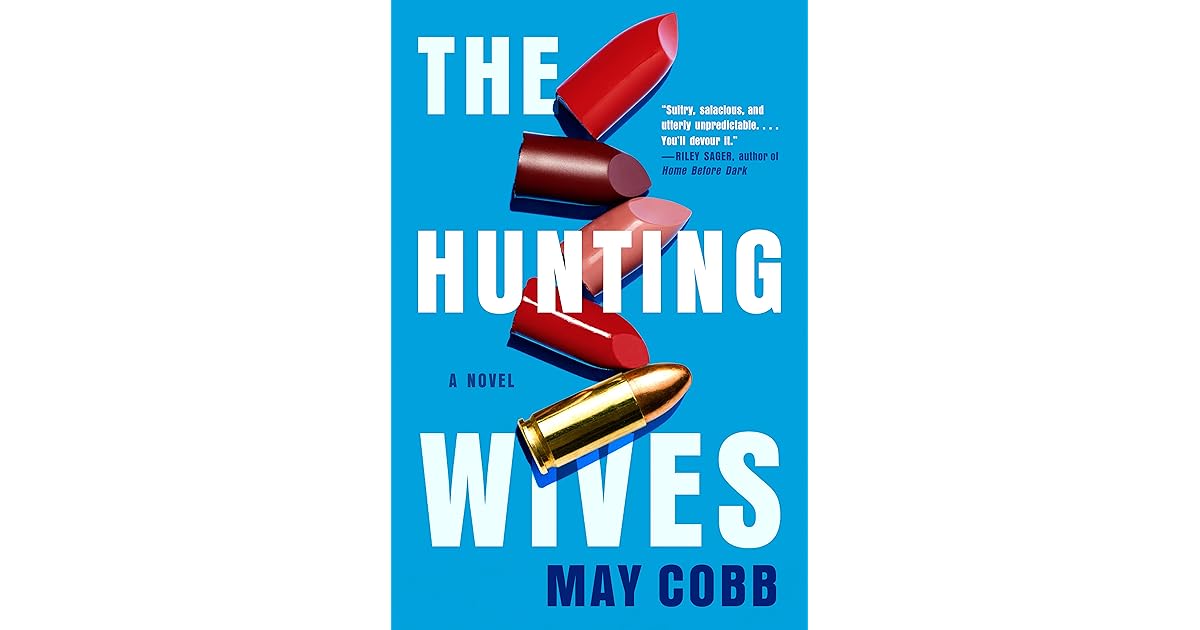 Heather Cain’s review of The Hunting Wives