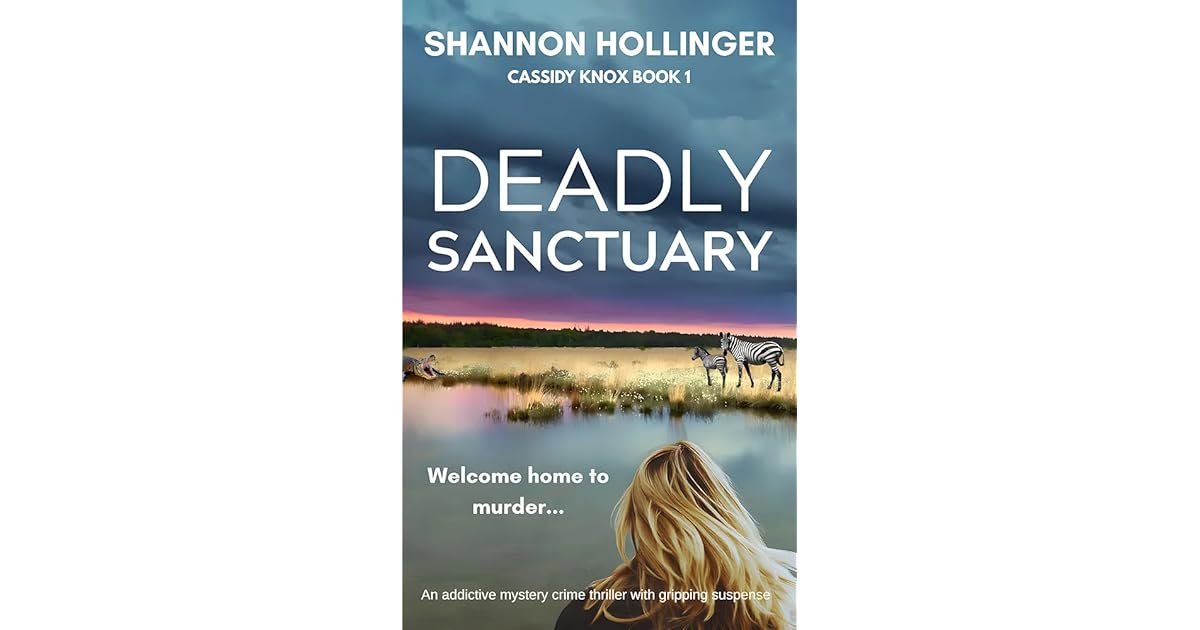 Book giveaway for Deadly Sanctuary (Cassidy Knox, #1) by Shannon Hollinger Jul 22-Aug 21, 2025