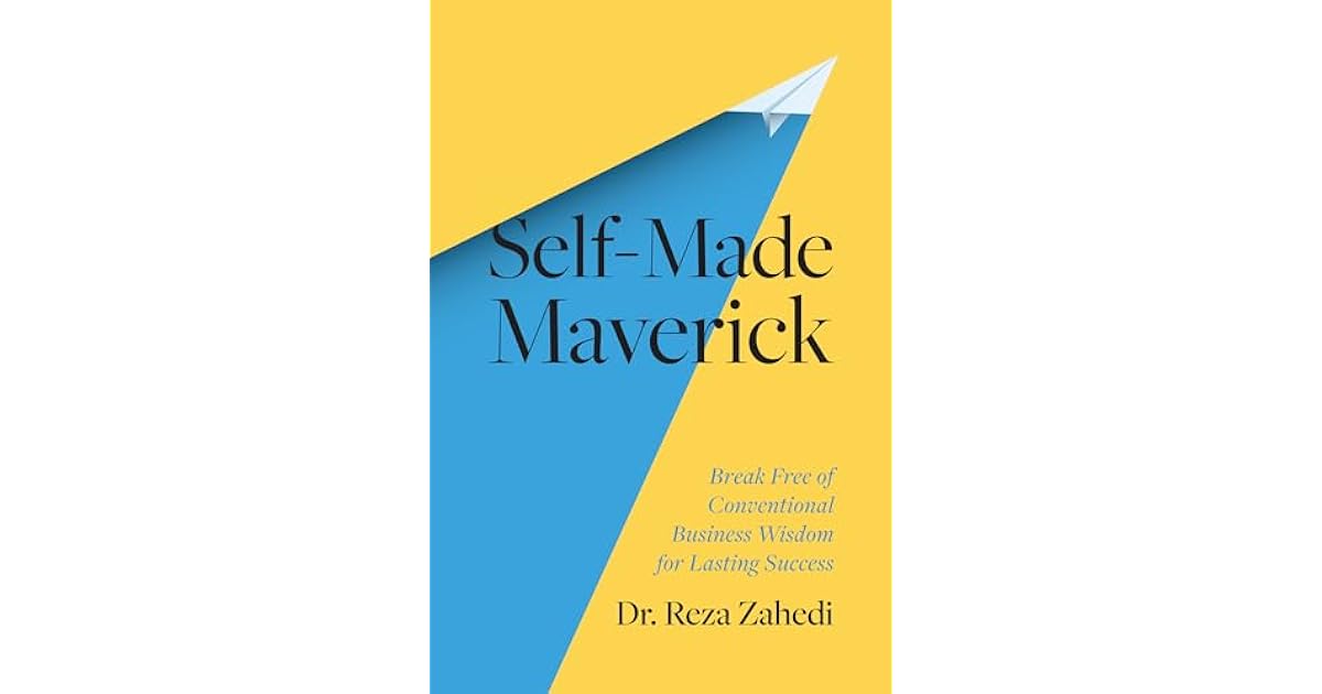 Book giveaway for Self-Made Maverick: Break Free of Conventional ...