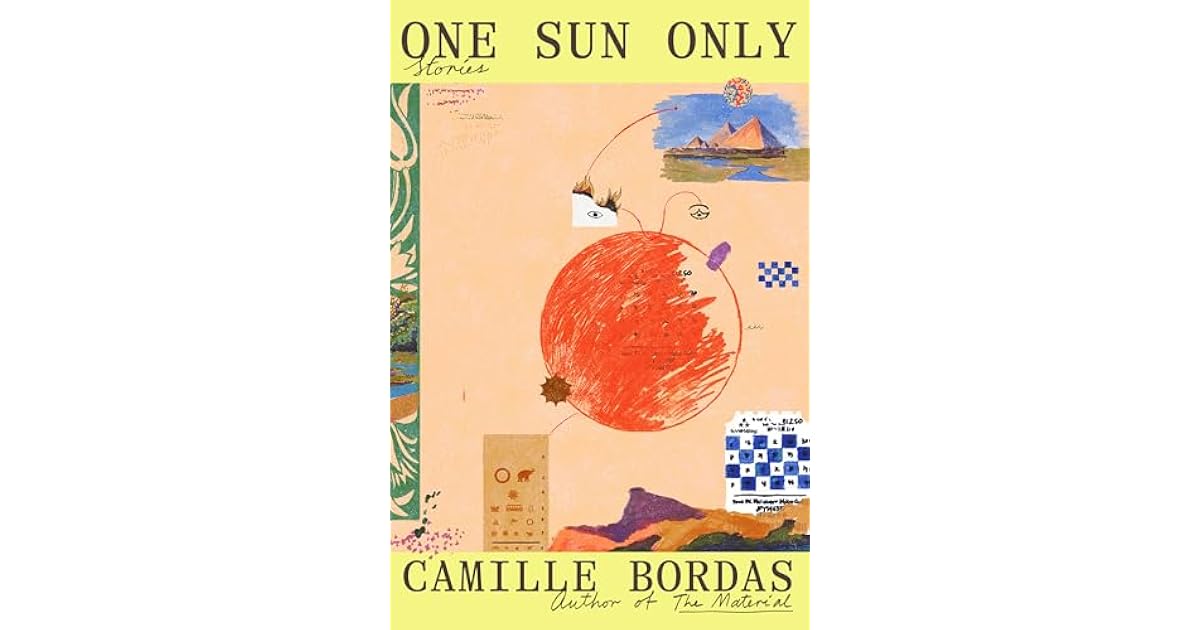 Book giveaway for One Sun Only: Stories by Camille Bordas Dec 15-Dec 31 ...