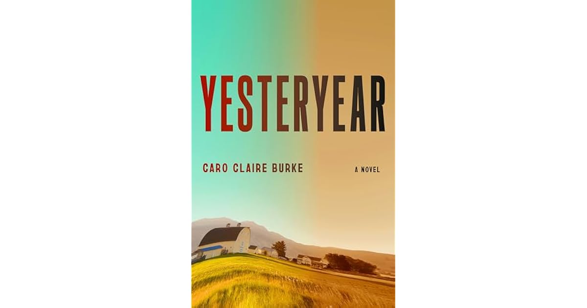 Book giveaway for Yesteryear by Caro Claire Burke Nov 17-Dec 17, 2025
