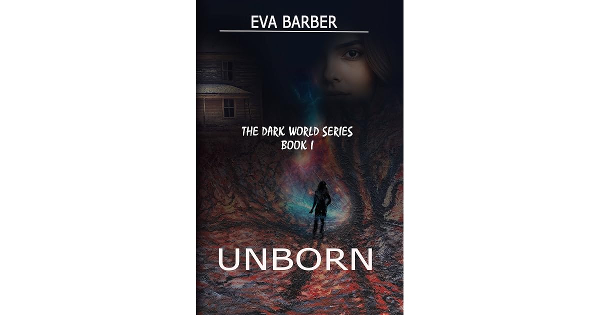 Book giveaway for Unborn (Dark World, #1) by Eva Barber Dec 20-Jan 19, 2026