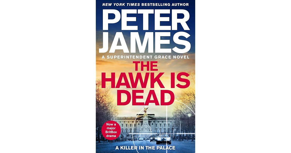 Book giveaway for The Hawk Is Dead (Roy Grace, #21) by Peter James Aug ...