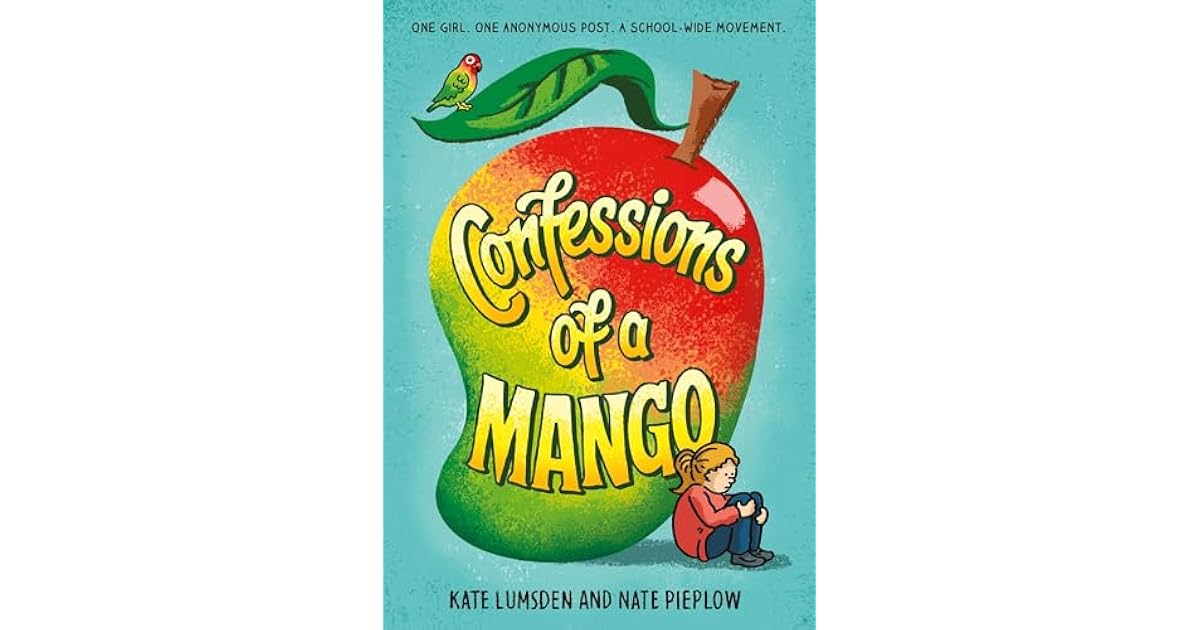 Book giveaway for Confessions of a Mango by Nate Pieplow Jan 23-Feb 22 ...
