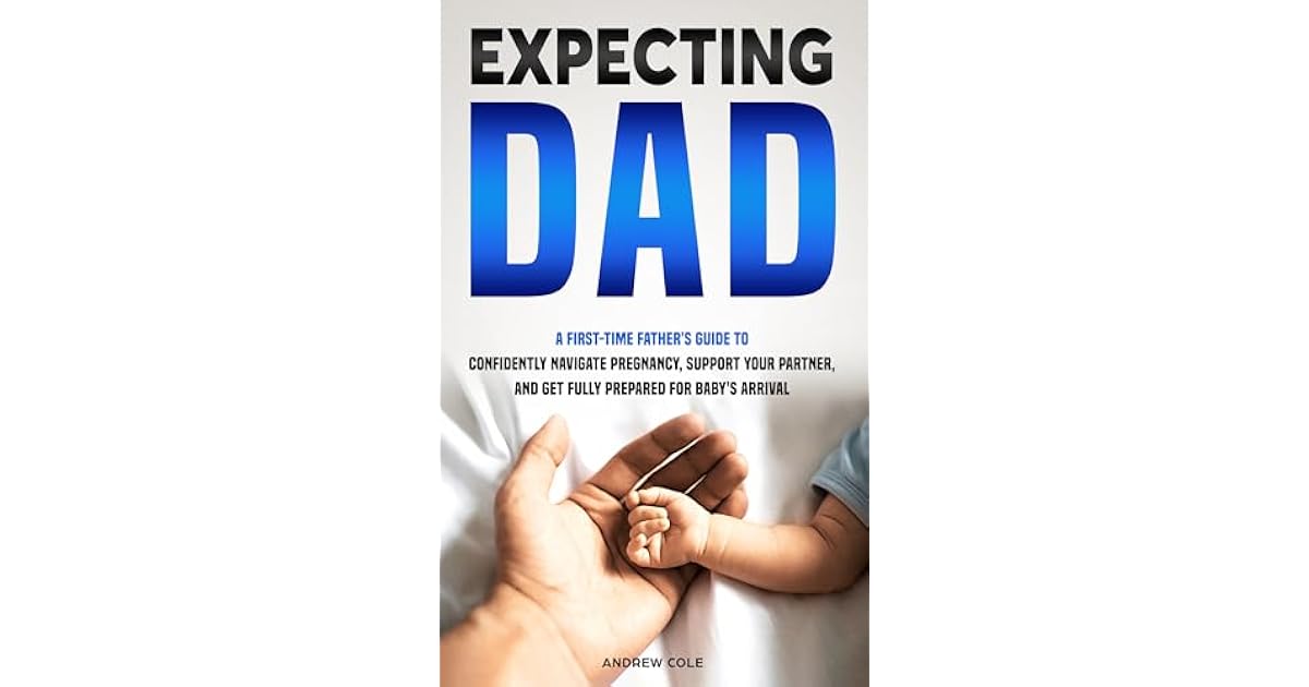 Book giveaway for EXPECTING DAD: A FIRST-TIME FATHER’S GUIDE TO ...
