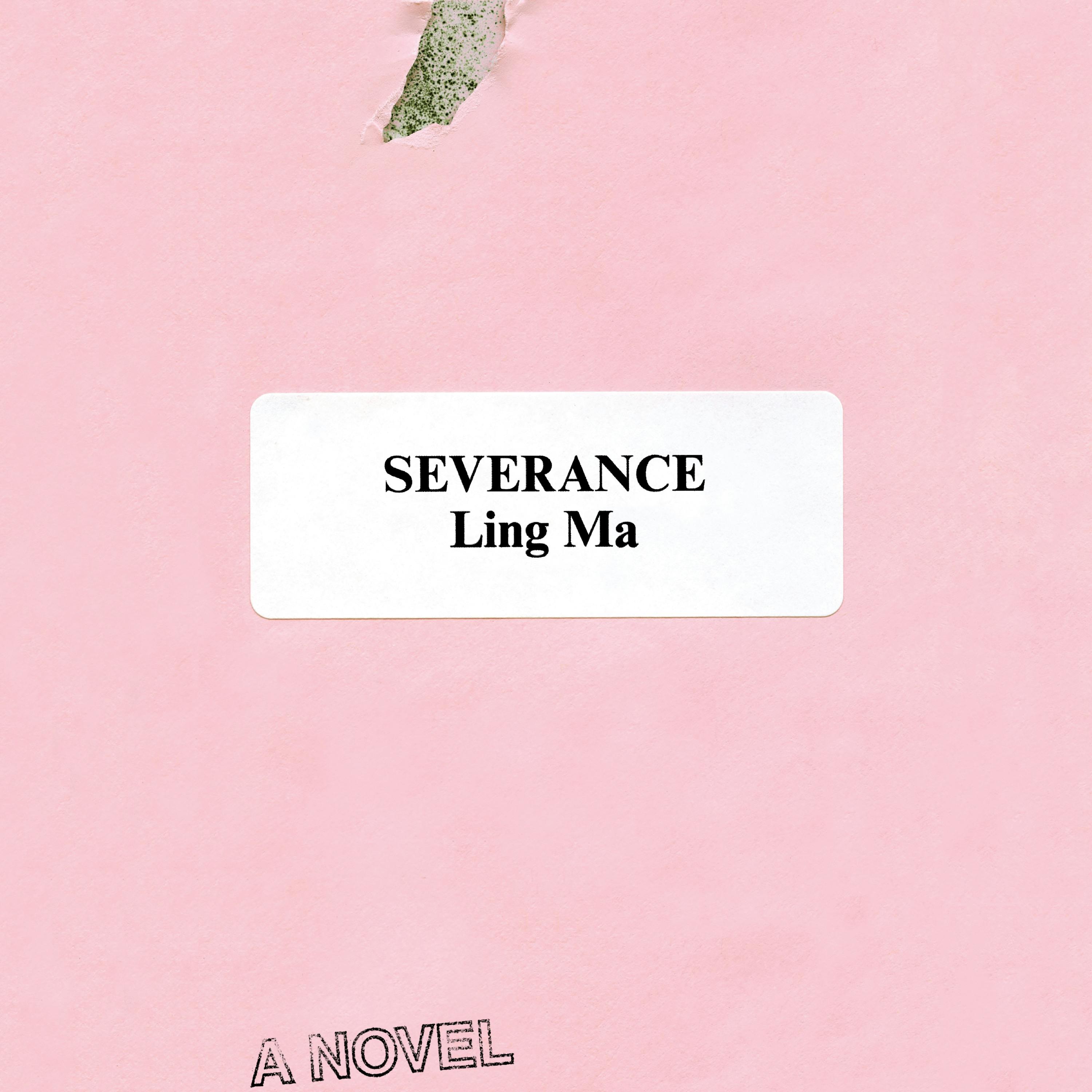 PDF (Download) Severance BY Ling Ma | Series In PDF | GM Binder