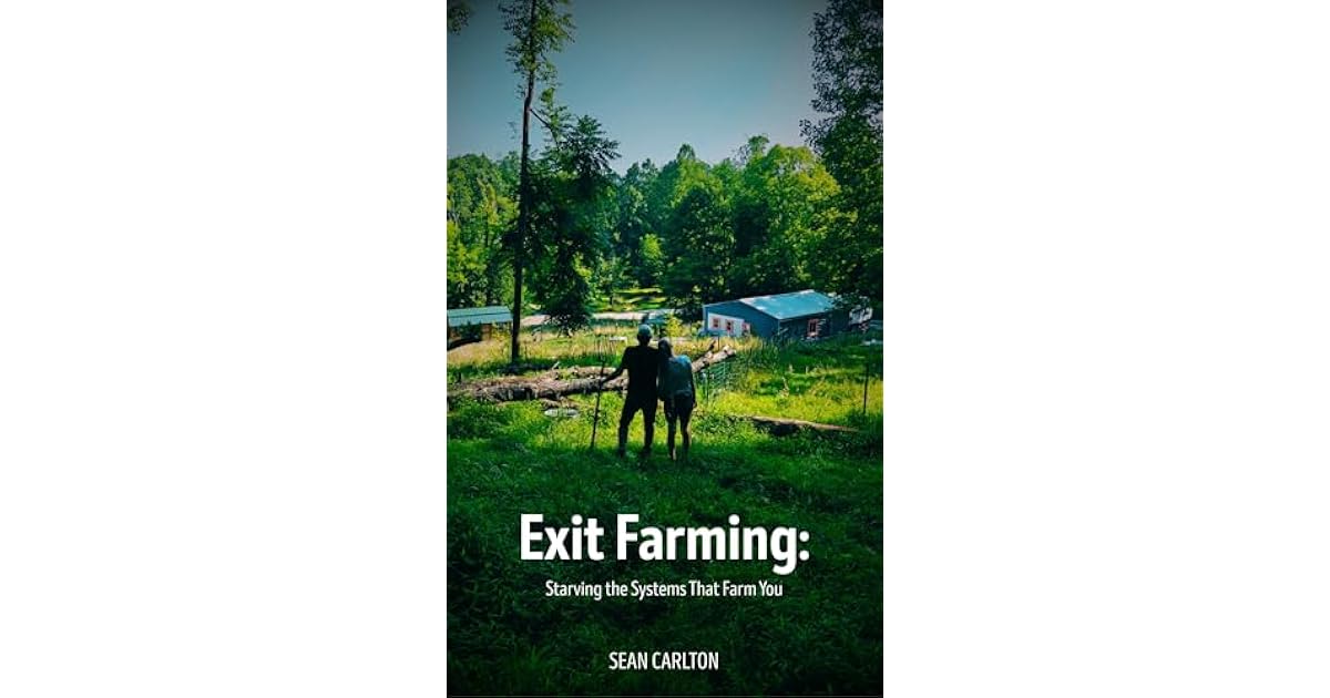 Book giveaway for Exit Farming: Starving the Systems That Farm You by ...