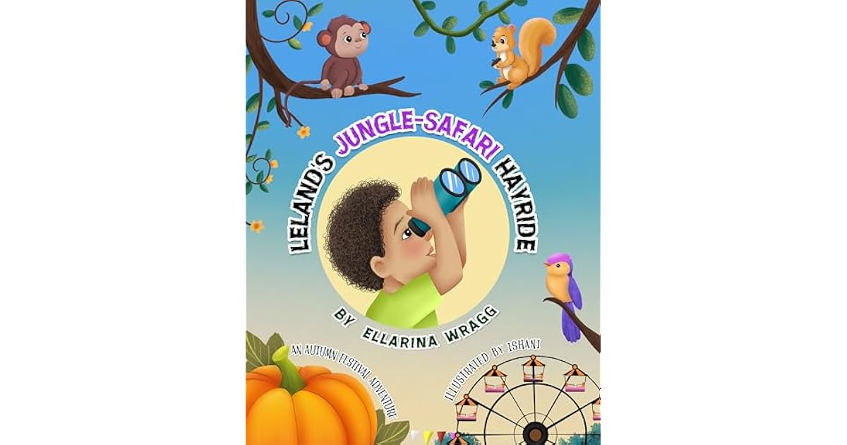 Book giveaway for Leland's Jungle-Safari Hayride: An Autumn Festival ...