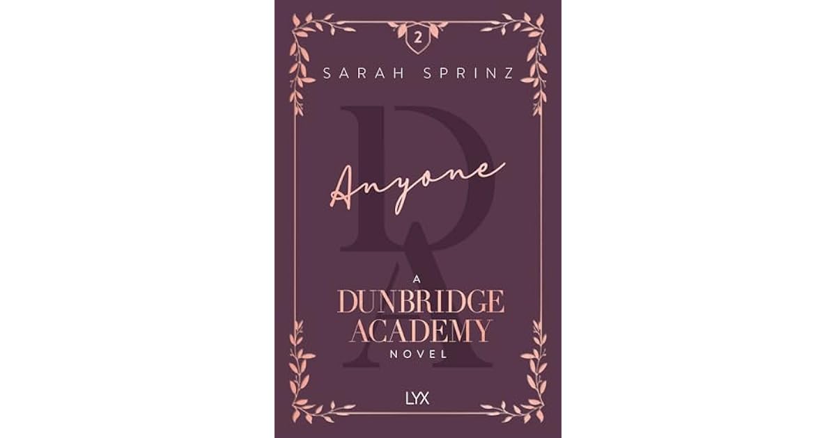 Book giveaway for Anyone (Dunbridge Academy) by Sarah Sprinz Oct 17-Nov ...