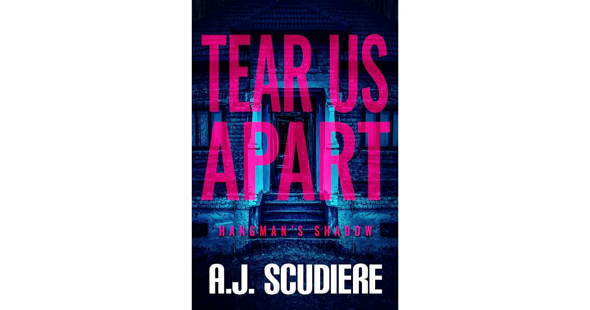 Book giveaway for Tear Us Apart (Hangman's Shadow, #3) by A.J. Scudiere ...
