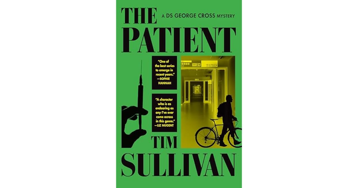 Book giveaway for The Patient: A DS George Cross Mystery by Tim ...