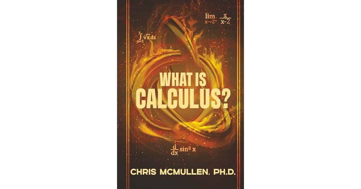 Book giveaway for What is calculus?: Learn the basic concepts (without ...