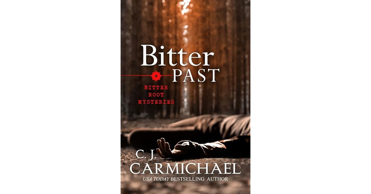 Book giveaway for Bitter Past (Bitter Root Mysteries #5) by C.J ...